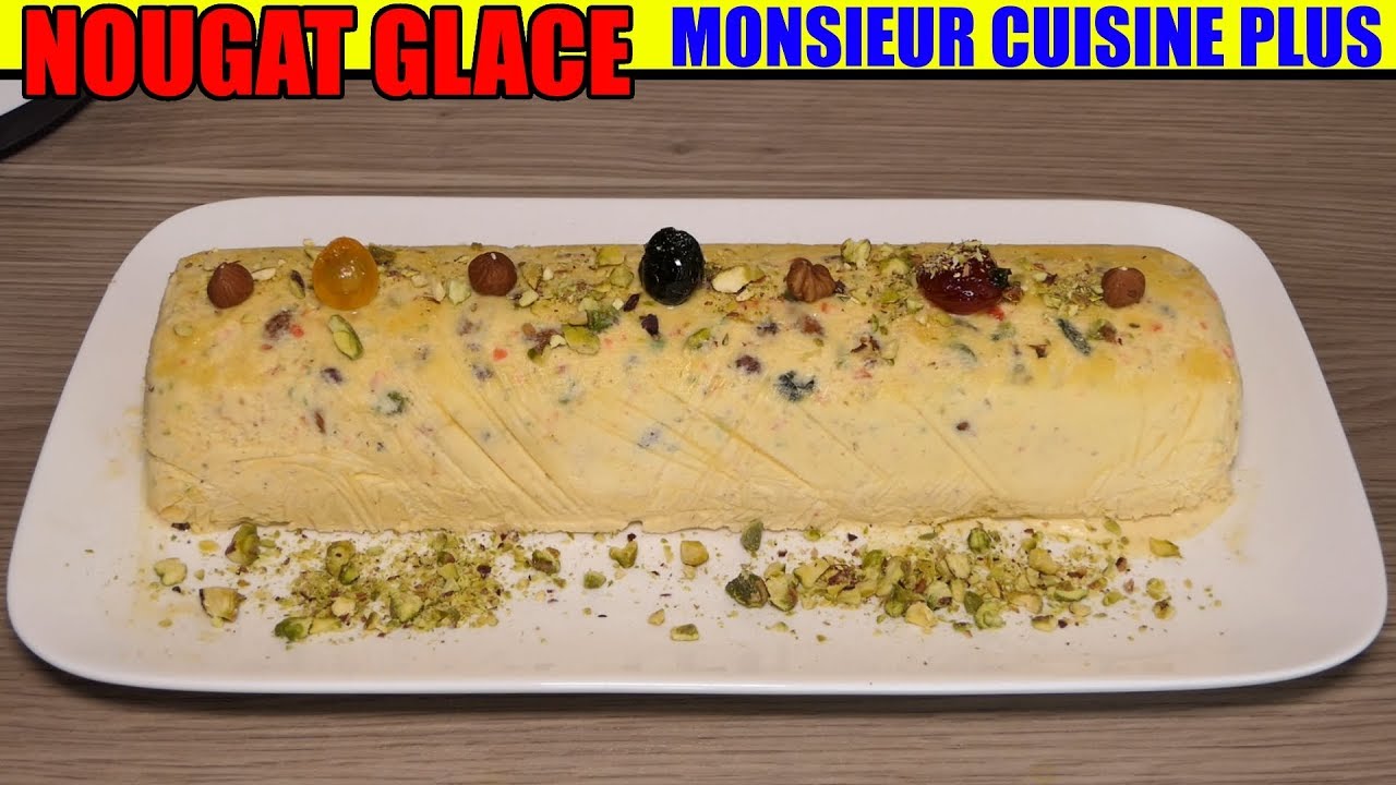 Glace au Nougat Faite Maison avec Monsieur Cuisine - Rafraîchissez ...
